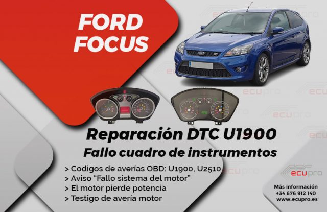 Ford Focus U1900 - Fallo cuadro de instrumentos | Ecupro España